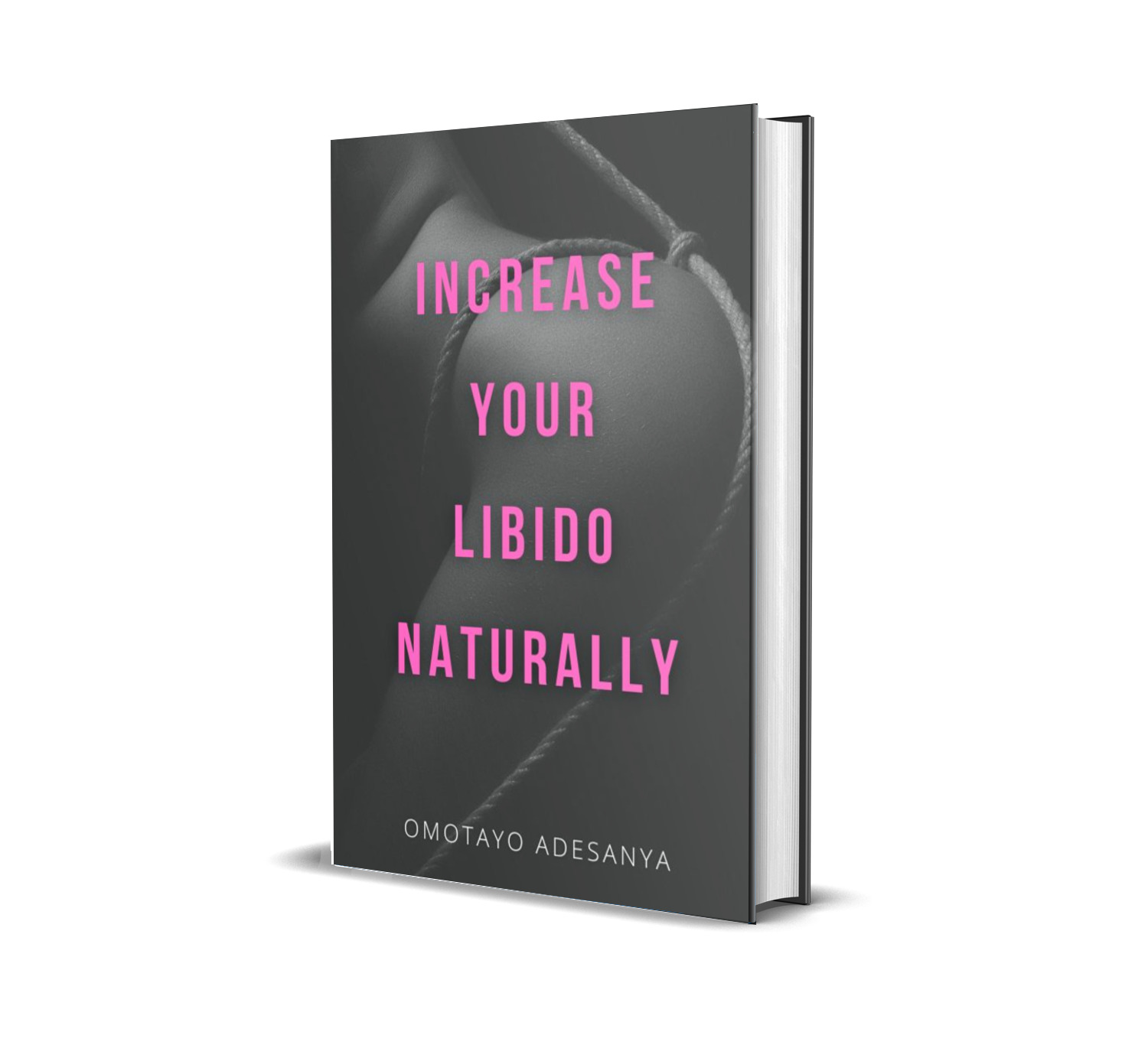 Buy Increase your libido naturally by ADESANYA OMOTAYO on Selar