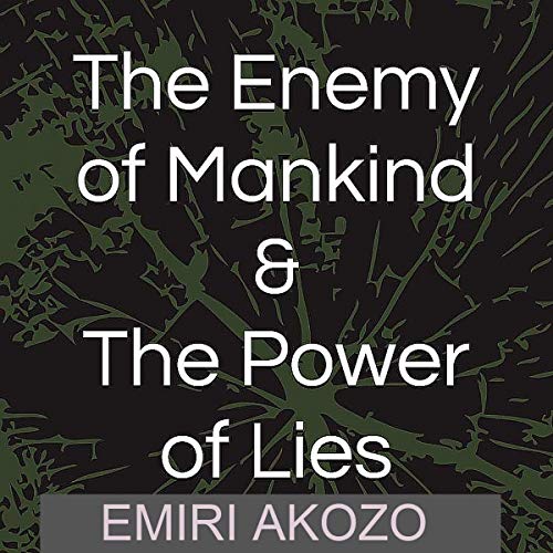 Buy The Enemy of Mankind & the Power of Lies by Emiri HQ on Selar