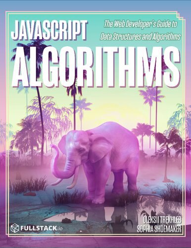 Buy JavaScript Algorithms The Web Developer's Guide to Data Structures and Algorithms by Read ...