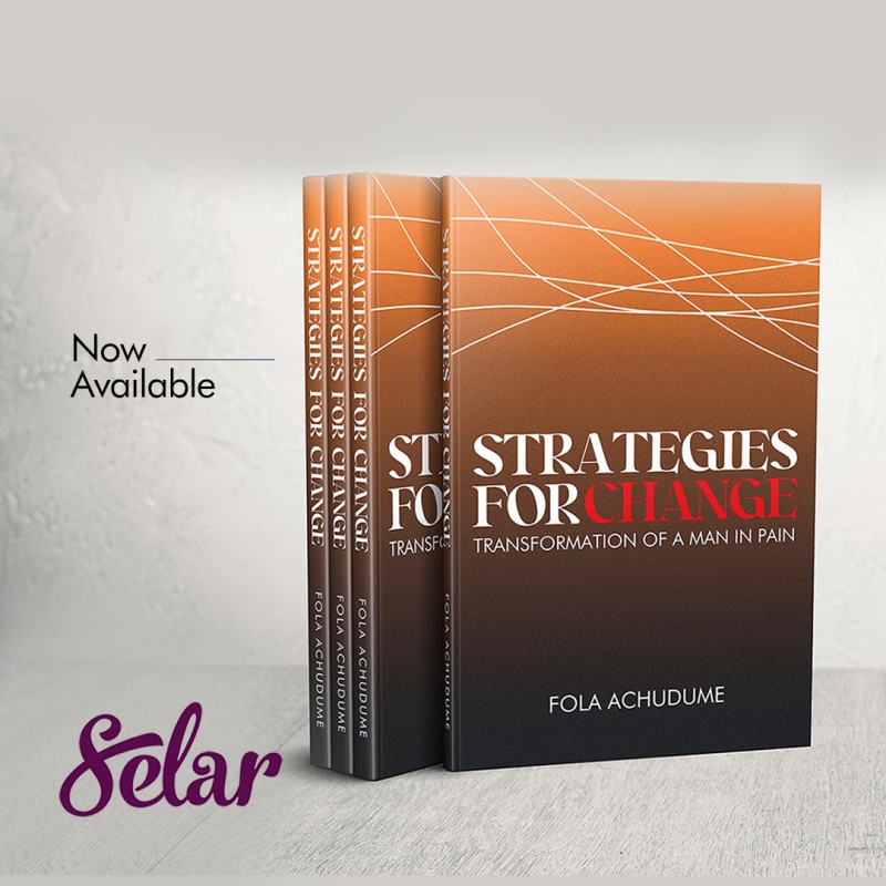 Buy STRATEGIES FOR CHANGE (Transformation of a Man in pain) by FOLA ...