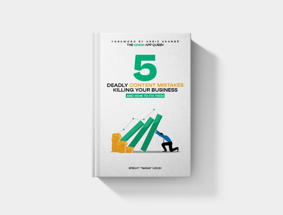 Buy 5 Deadly Content Mistakes Killing Your Business by Bright Nana Udoh ...