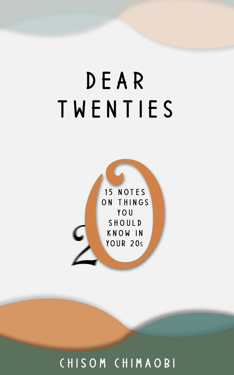 Buy Dear Twenties; 15 Notes on Things You Should know in your Twenties ...