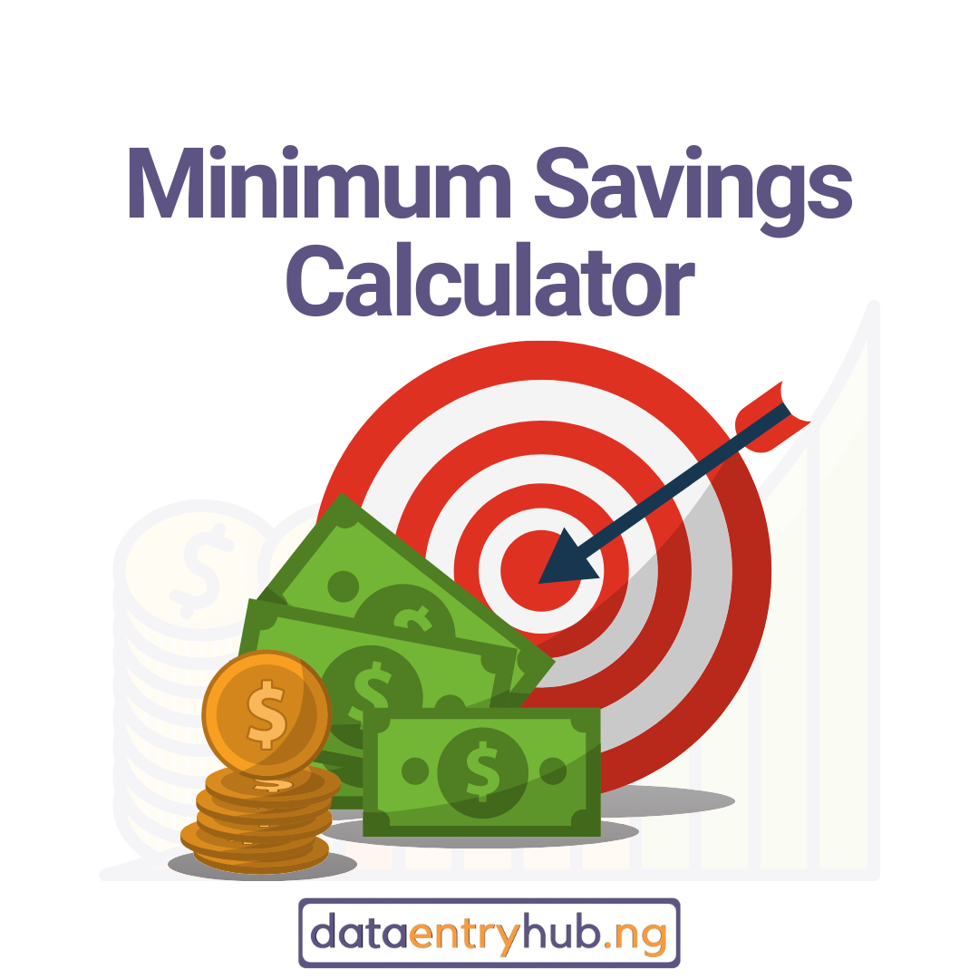 Buy Minimum Savings Calculator by Data Entry Hub on Selar