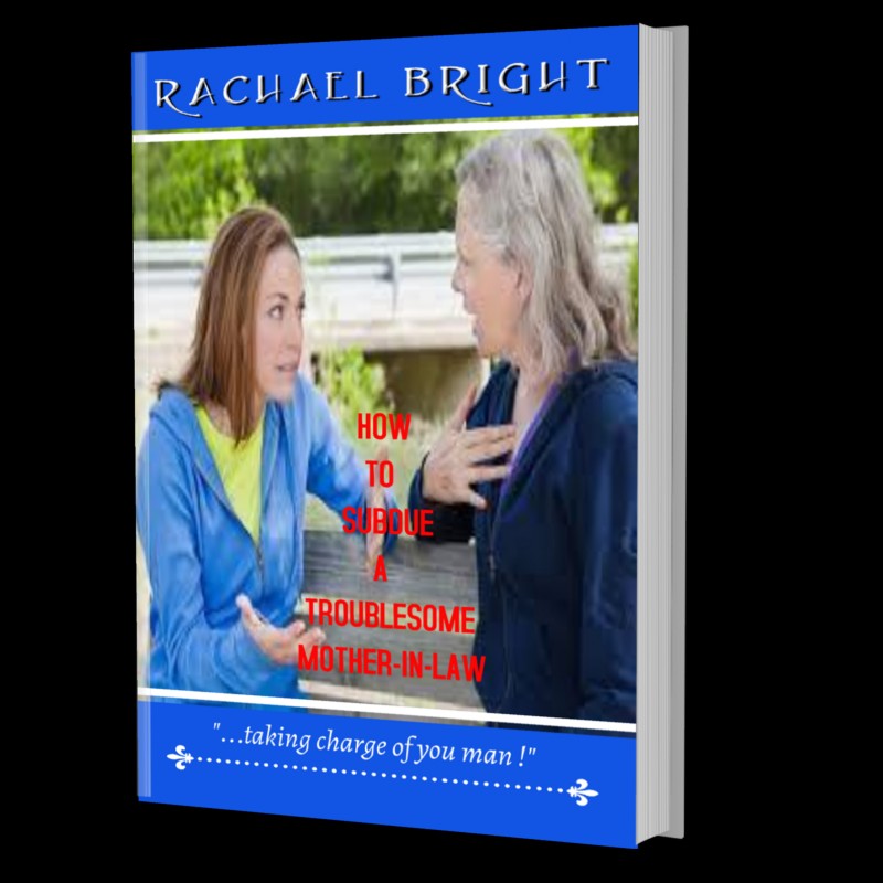 Buy How To Subdue A Troublesome Mother-in-law by Bright Idodo on Selar