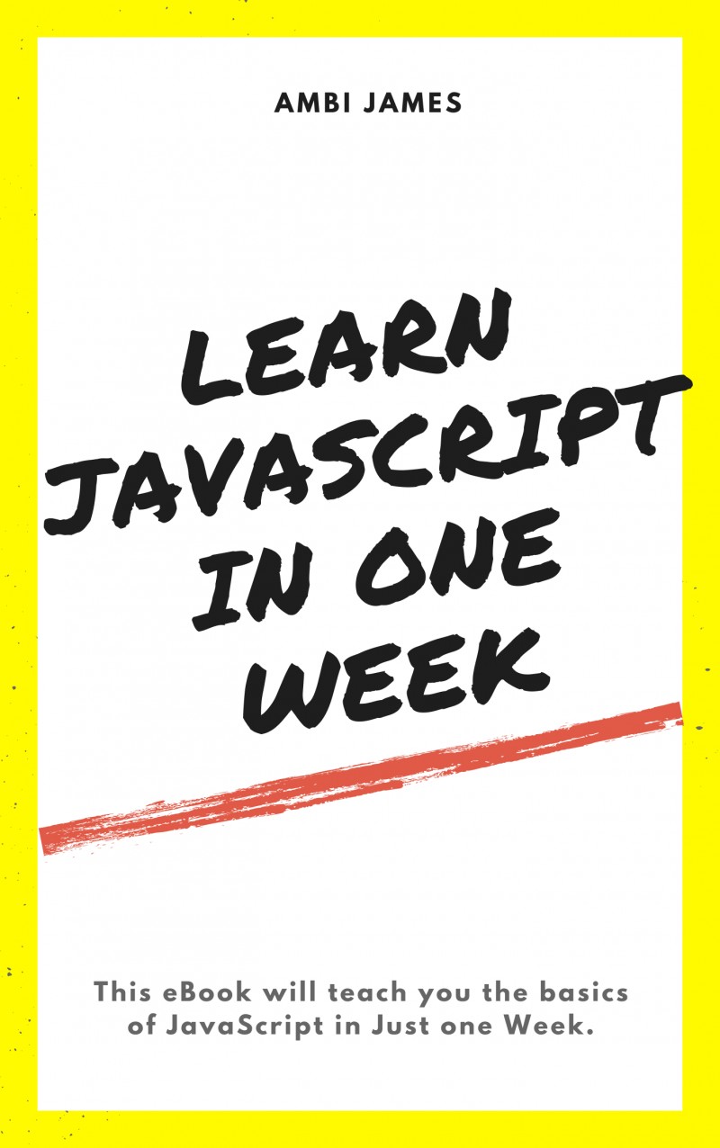 Buy JavaScript For Beginners by Emmanuel Ambi James on Selar
