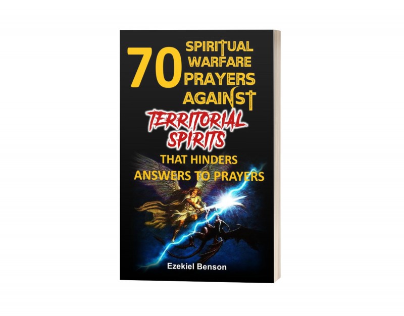 Buy 70 Spiritual Warfare Prayers Against Territorial Spirits That Hinders Answers To Prayers by ...
