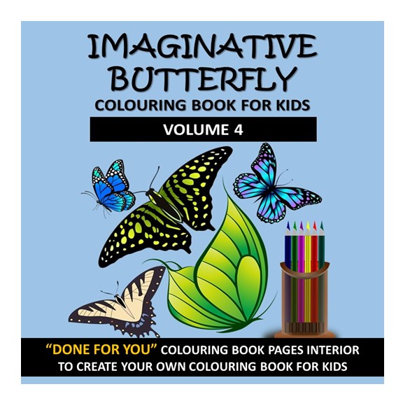 Buy Imaginative Butterfly Colouring Book For Kids - Volume 4 - Great ...