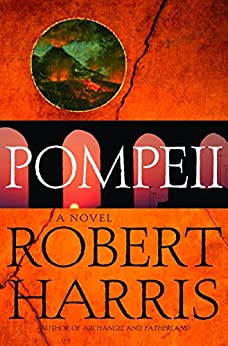 Buy Pompeii: A Novel (Harris, Robert) (English Edition) by flavio Gjoni ...
