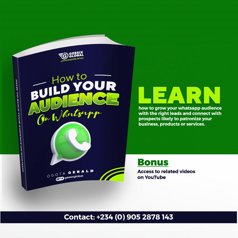 Buy HOW TO BUILD YOUR AUDIENCE ON WHATSAPP by Geesix Global on Selar
