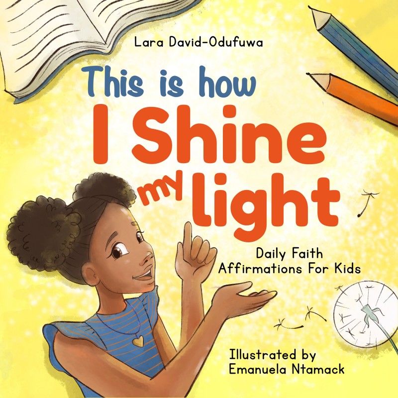 Buy This is How I Shine My Light : A Children's Book About Faith ...