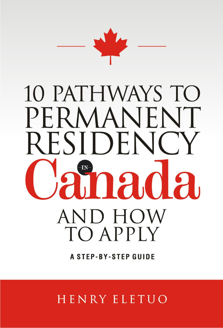 Buy 10 PATHWAYS TO PERMANENT RESIDENCY IN CANADA AND HOW TO APPLY by Henry Eletuo on Selar