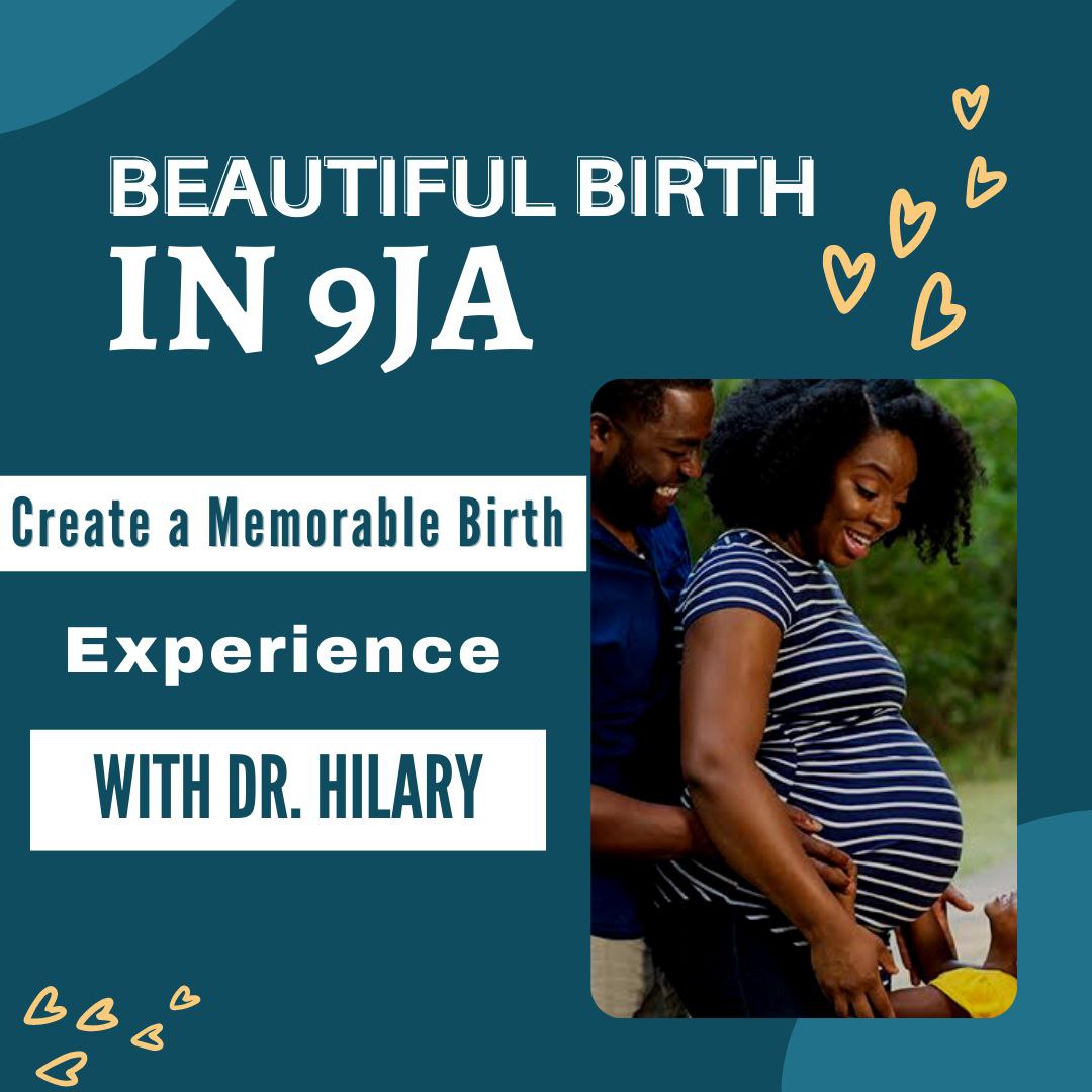 Buy Beautiful Birth In 9ja by Dr. Hilary on Selar