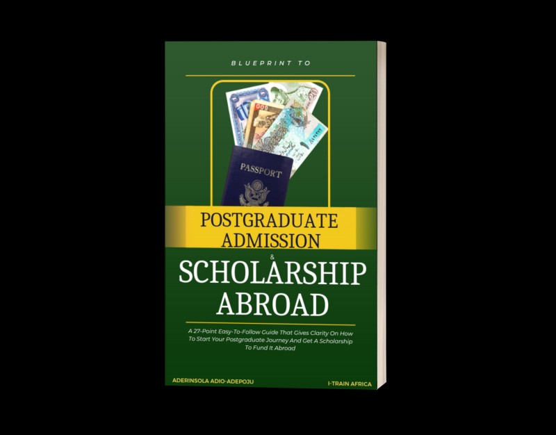 Buy Blueprint To Postgraduate Admission & Scholarship Abroad E-Book by Aderinsola Adio-Adepoju ...