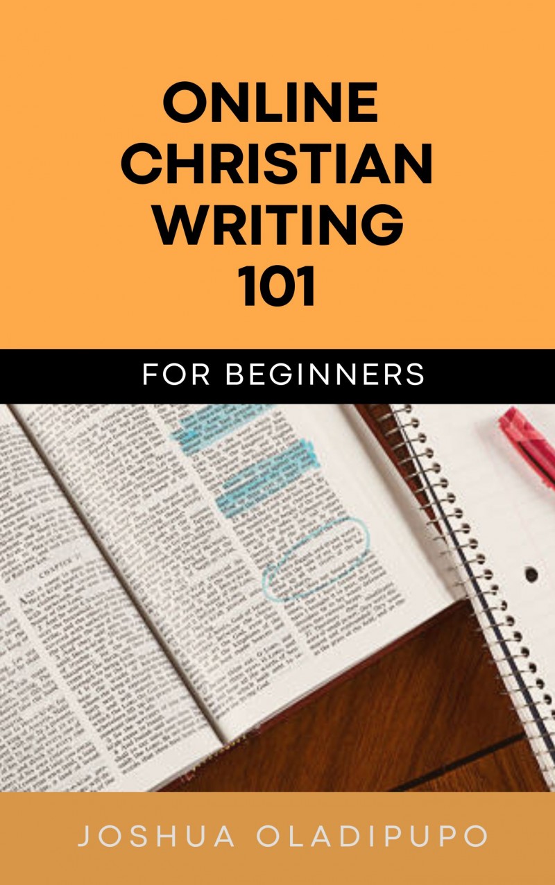 Buy Online Christian Writing 101 by Joshua Oladipupo on Selar