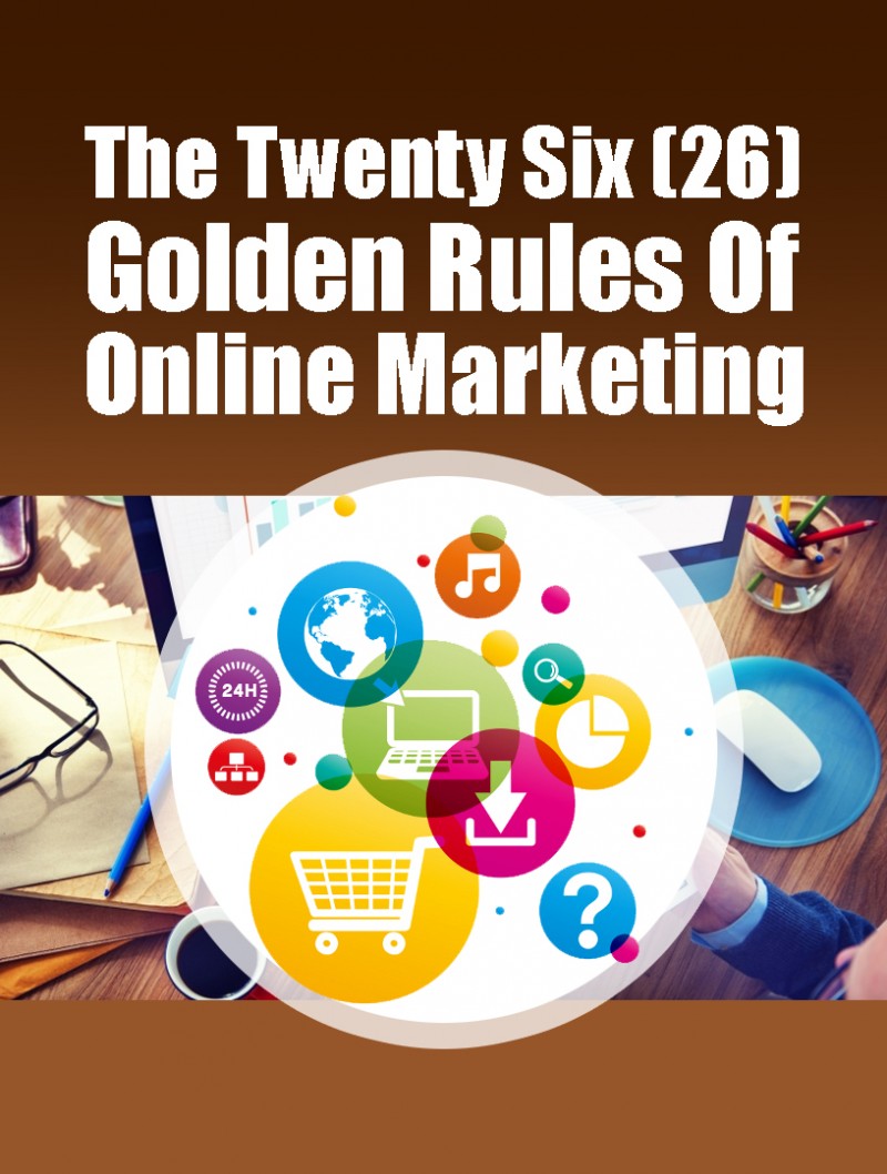 Buy The Twenty Six (26) Golden Rules Of Online Marketing by Coach Sandy ...