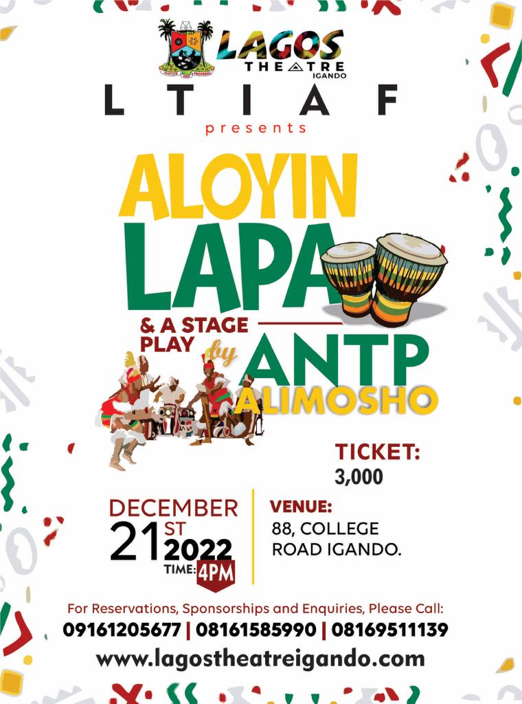 Buy Aloyin lapa and a Stage Play by Lagos Theatre Igando on Selar
