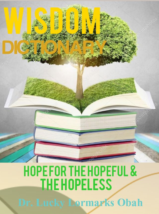 Buy WISDOM DICTIONARY (Hope For The Hopeful & The Hopeless) by ...