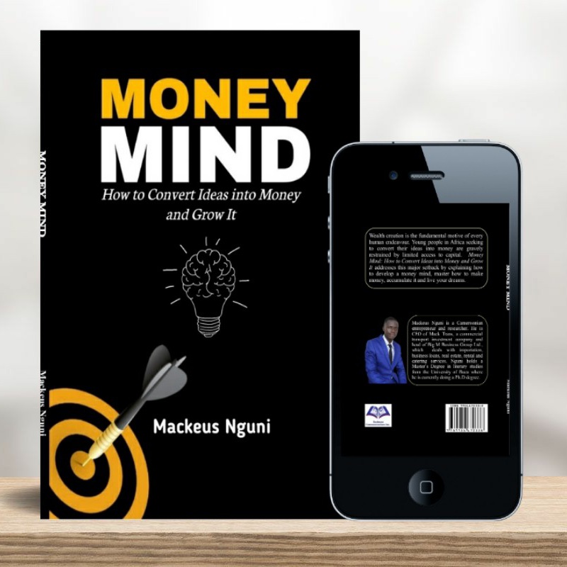 Buy Money Mind: How to Convert Ideas into Money and Grow It by Dr. Mackeus NGUNI on Selar