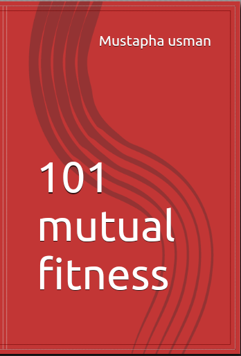 Buy 101 mutual fitness by Mustapha usman on Selar