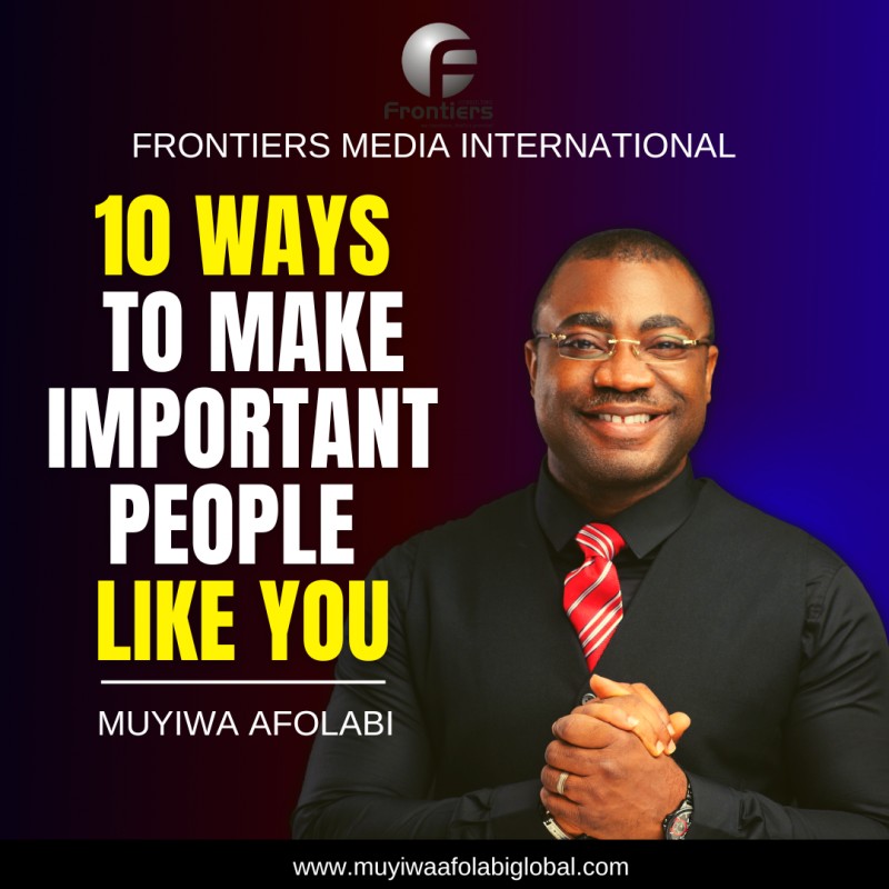 Buy 10 Ways To Make Important People Like You by Muyiwa Afolabi on Selar