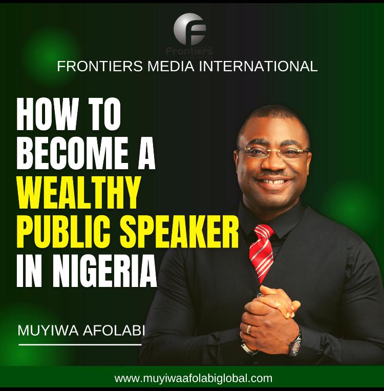 Buy How To Become A Wealthy Public Speaker In Nigeria - Audio by Muyiwa ...