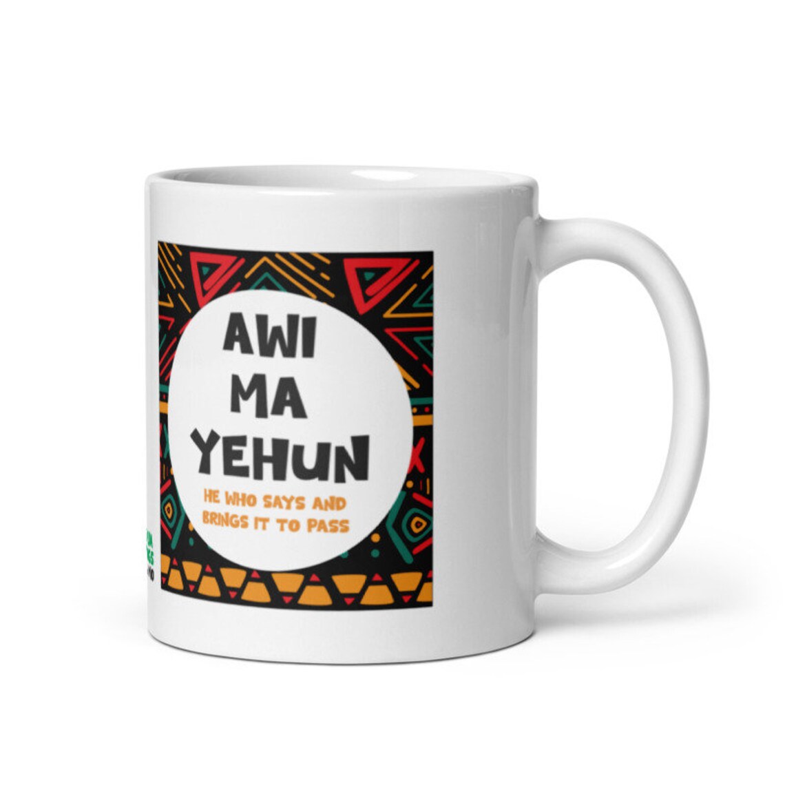 Buy 11oz - African print themed Awi Ma Yehun White Ceramic Mug by Naija ...
