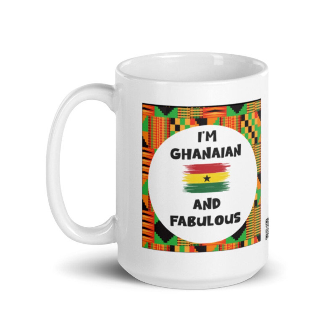 Buy 15oz - Kente themed I'm Ghanaian and I'm Fabulous White Ceramic Mug ...