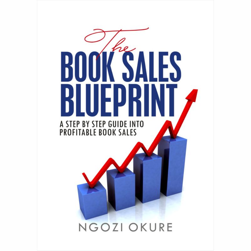 Buy THE BOOK SALES BLUEPRINT: A Step By Step Guide Into Profitable Book ...