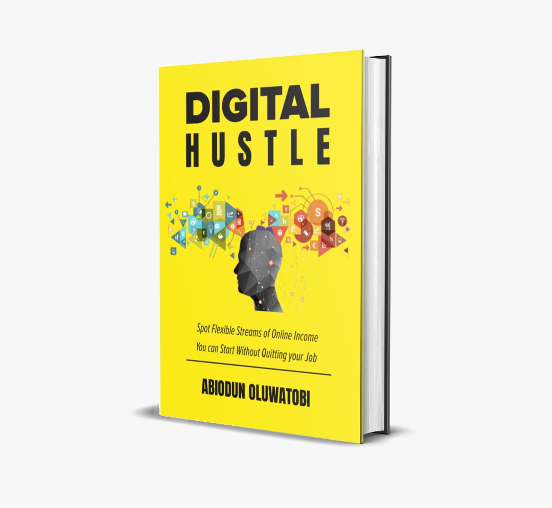 Buy DIGITAL HUSTLE: Spot Flexible Stream Of Online Income by Oluwatobi Abiodun NJO on Selar