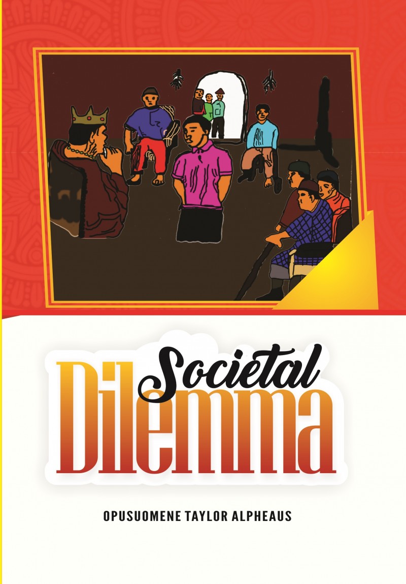 Buy SOCIETAL DILEMMA by Alpheaus Taylor Opusuomene on Selar