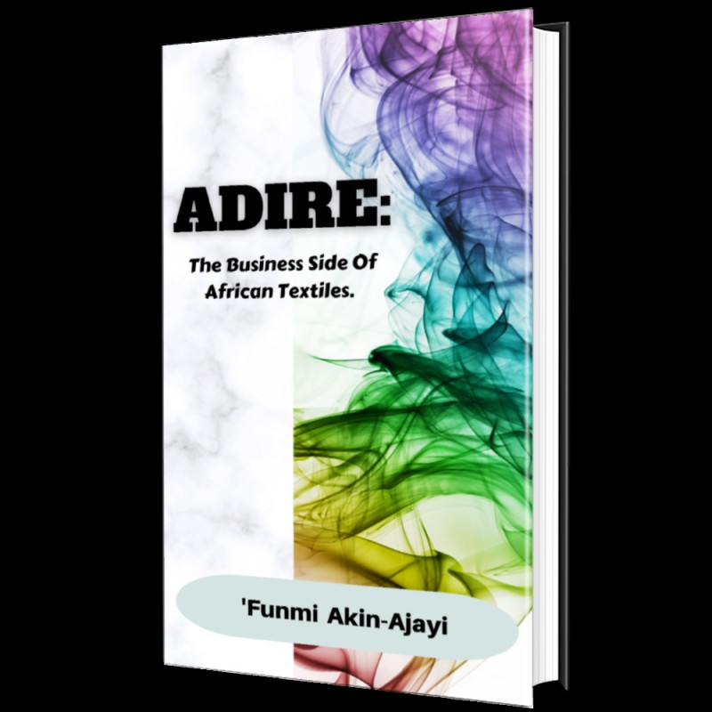 Buy ADIRE: THE Business Side Of The African Textile Art by Akin-Ajayi ...