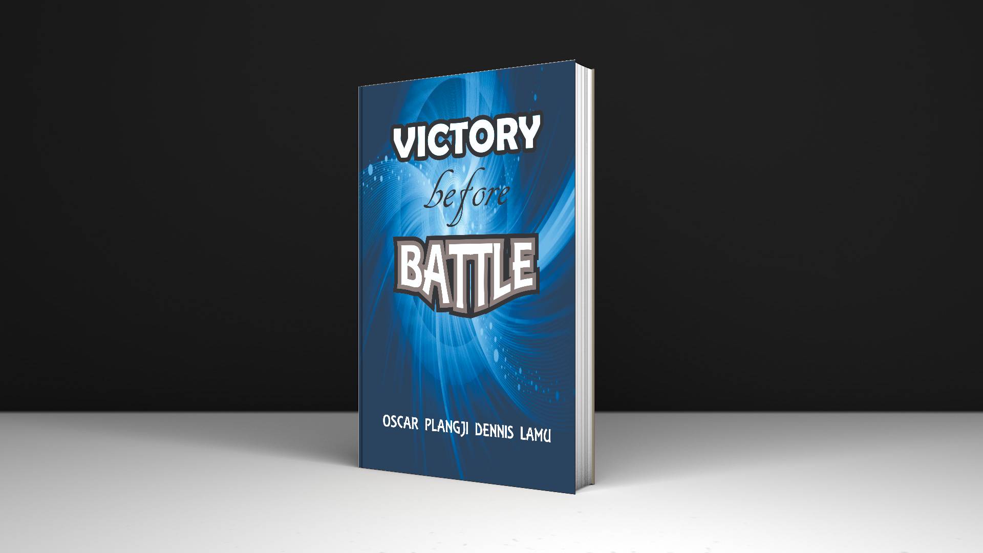 Buy VICTORY BEFORE BATTLE by Oscar Plangji Dennis Lamu on Selar