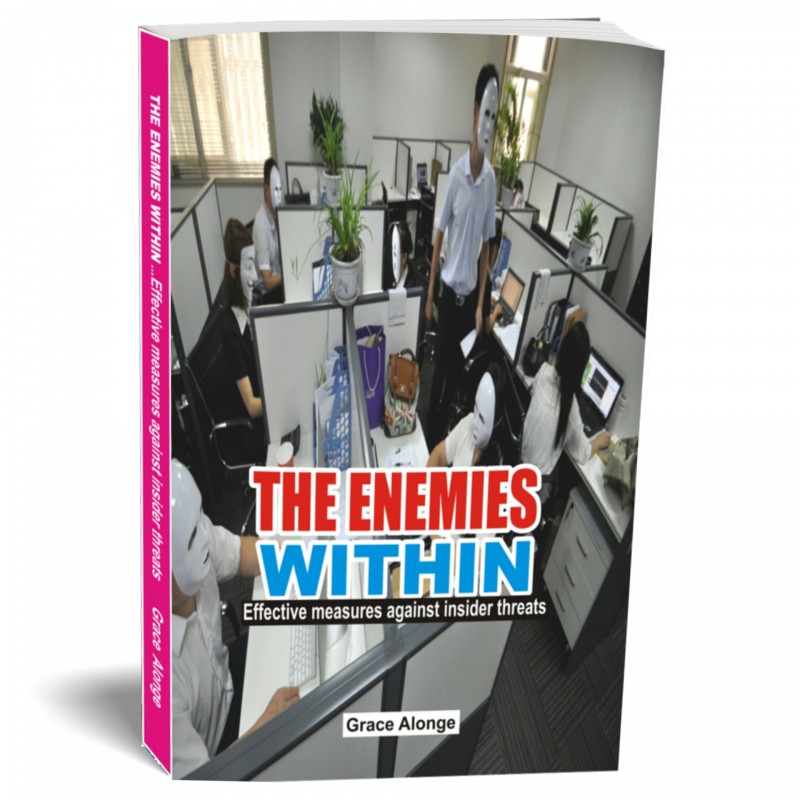 Buy The Enemies Within: Effective Measures Against Insider Threats by Grace Alonge on Selar