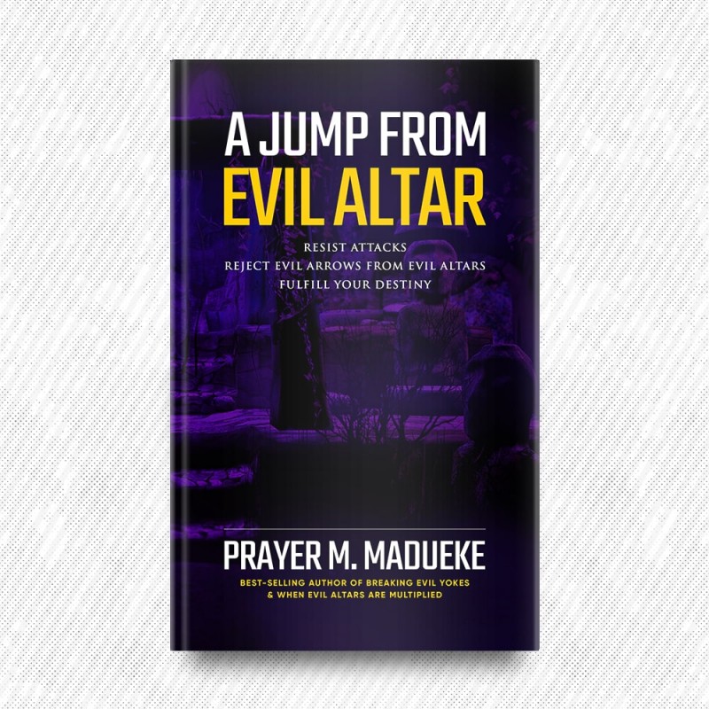 Buy A Jump From Evil Altar by Prayer M. Madueke on Selar