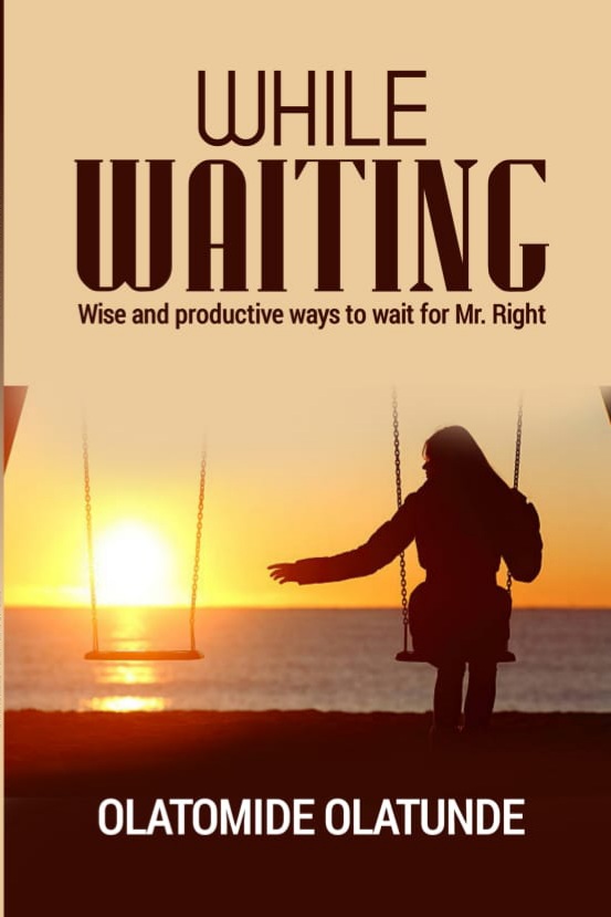 Buy While Waiting (Wise and Productive Ways to Wait for Mr. Right) by ...