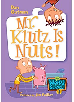 Buy My Weird School #2: Mr. Klutz Is Nuts! (My Weird School series ...