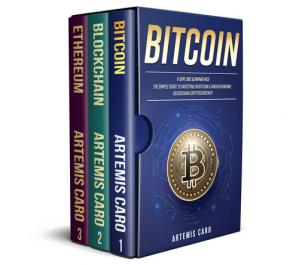 Buy Bitcoin for Beginners: The Simple Guide to Investing in Bitcoin & Understanding Blockchain ...