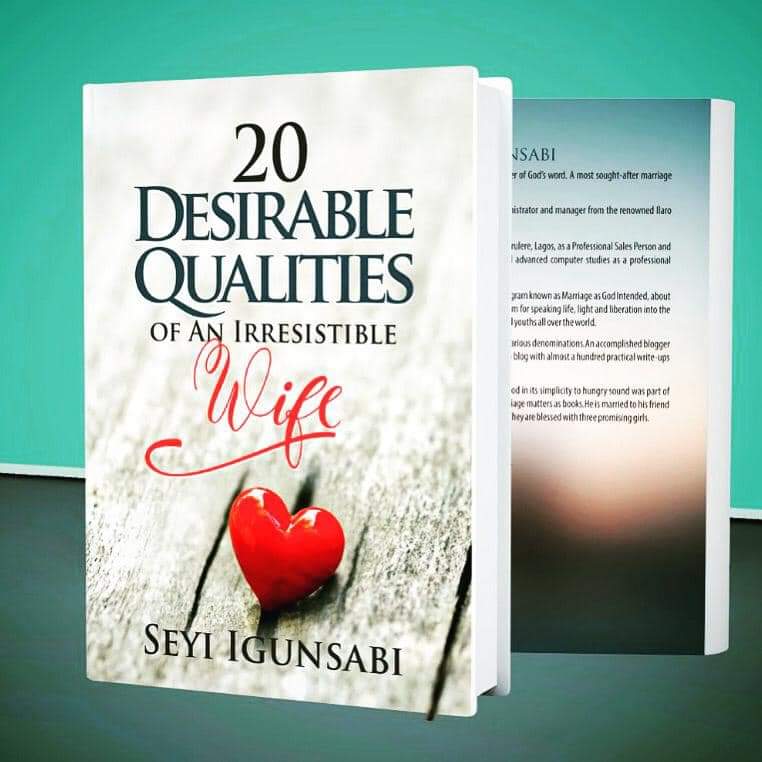 Buy 20 Desirable Qualities of An Irresistible Wife. by Seyi Igunsabi on ...