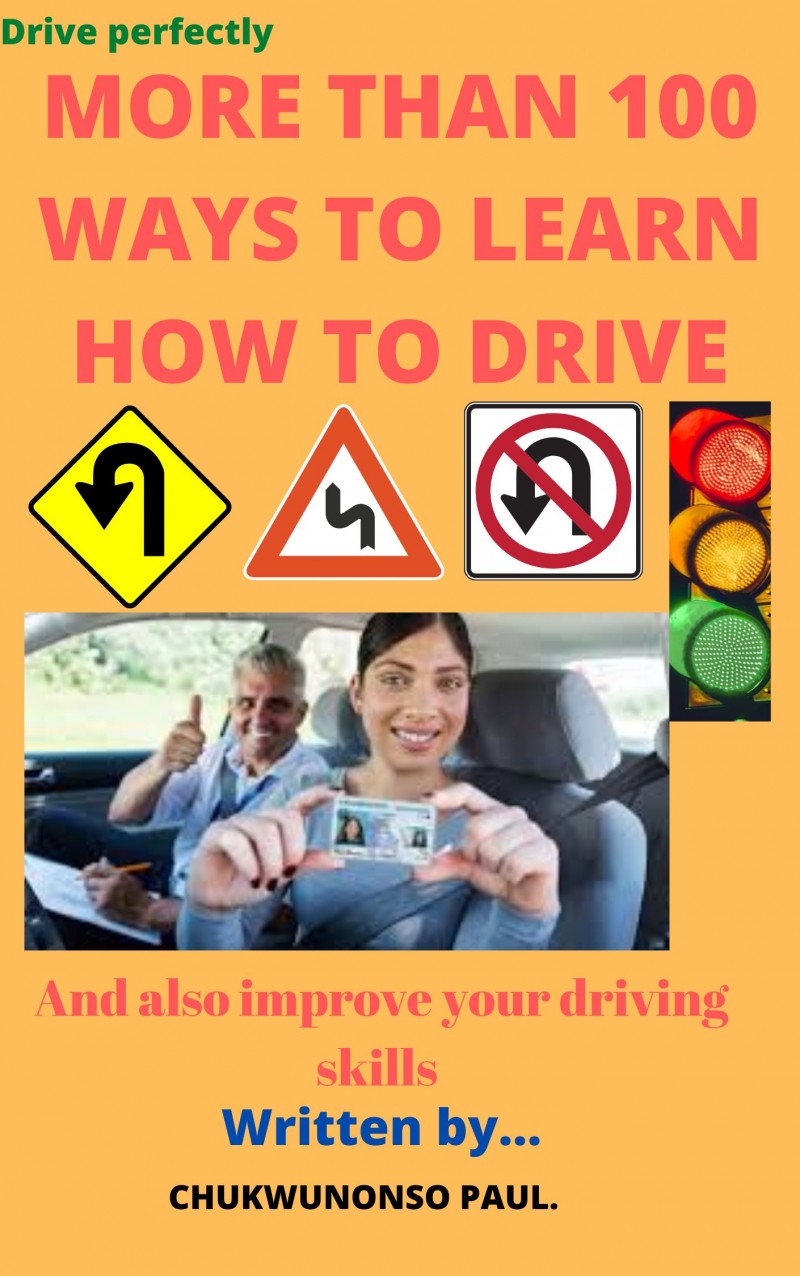 Buy MORE THAN 100 WAYS TO LEARN HOW TO DRIVE AND IMPROVE YOUR DRIVING ...