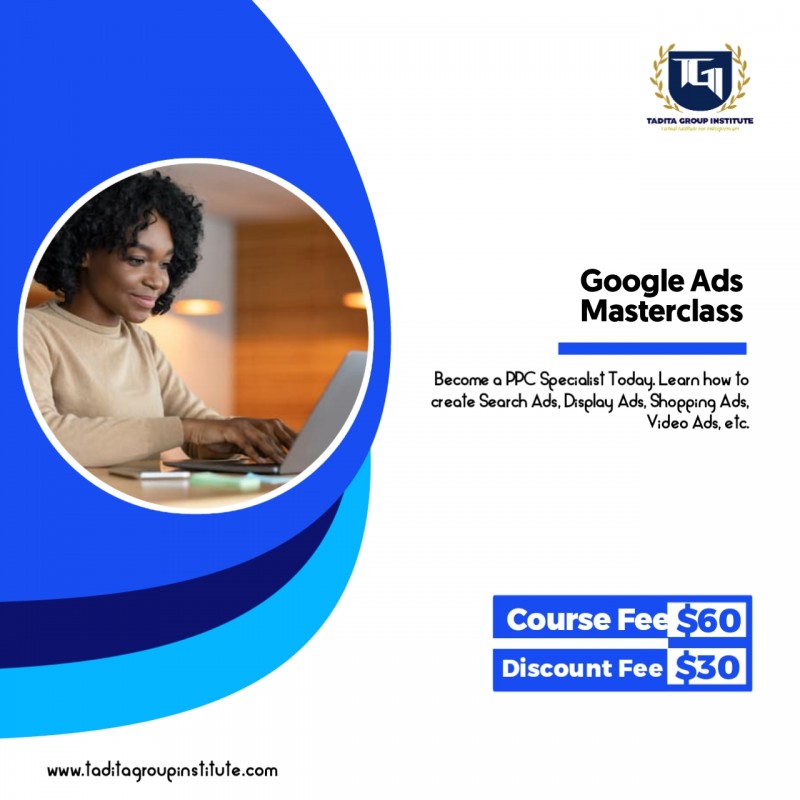 Buy Google Ads Masterclass by Tadita Group Institute on Selar