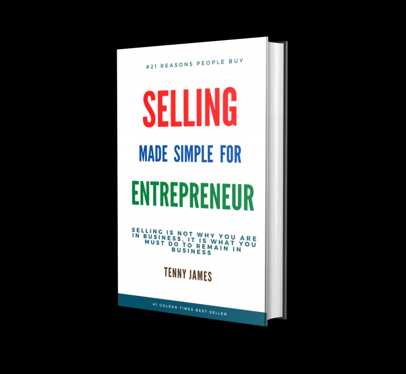 Buy SELLING MADE SIMPLE FOR ENTREPRENEUR'S by TENNY JAMES on Selar