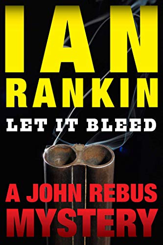 Buy Let It Bleed: An Inspector Rebus Mystery (Inspector Rebus series ...