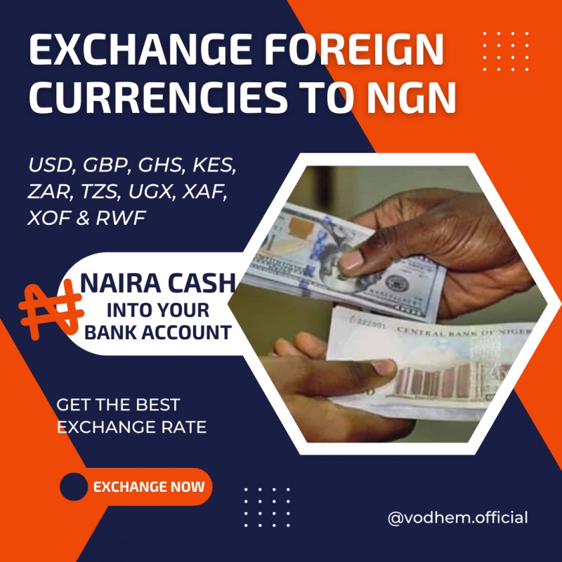 Buy CURRENCY EXCHANGE TO NGN NAIRA by VODHEM Humanitarian Store on Selar