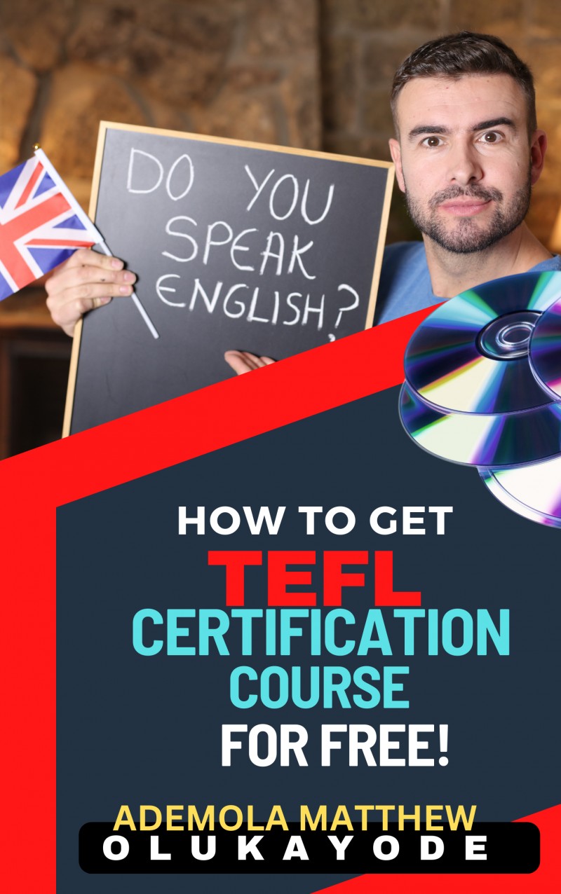 Buy HOW TO GET TEFL CERTIFICATION COURSE FOR FREE! by WELLS OF SOLUTION ...