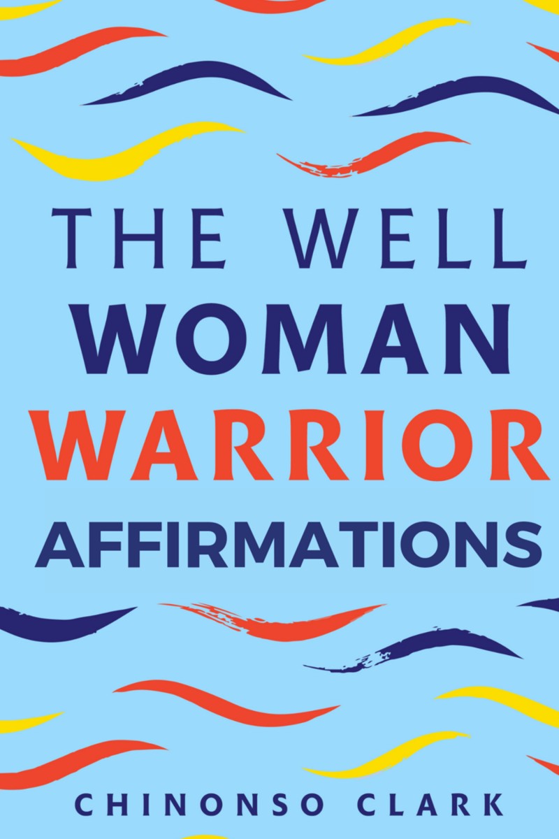 Buy The Well Woman Warrior Affirmation Ebook by W3 Global on Selar