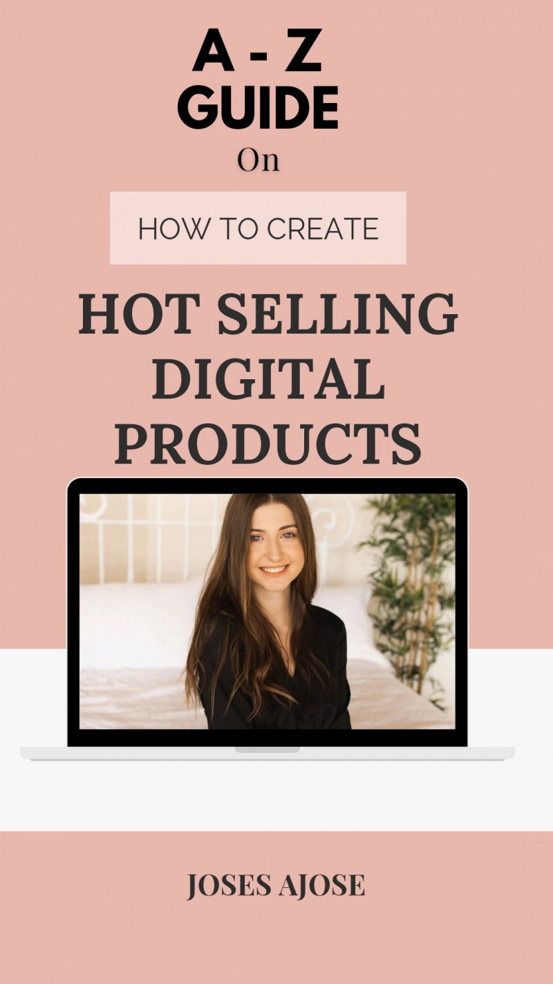 Buy A - Z Guide On How to Create Hot Selling Digital Product by Ajose ...