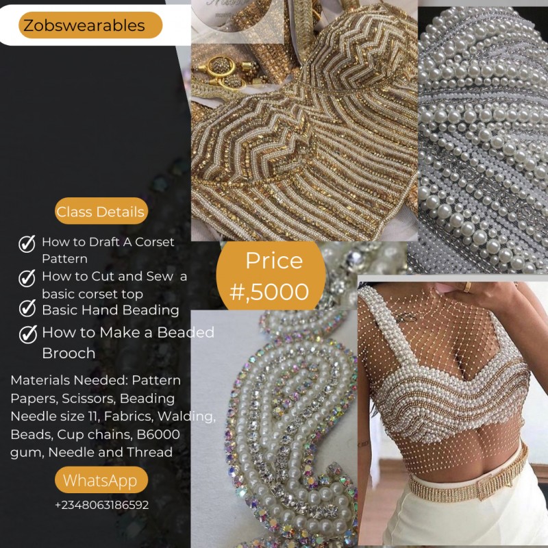 Buy CORSET AND HAND BEADING CLASS by ZOBS ONLINE FASHION ACADEMY on Selar