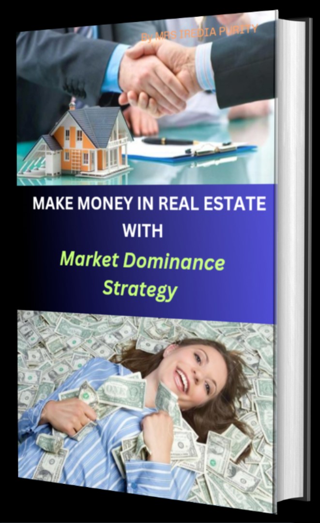 Buy MAKE A LOT OF MONEY IN REAL ESTATE WITH MARKET DOMINANCE STRATEGY by Highvalu on Selar
