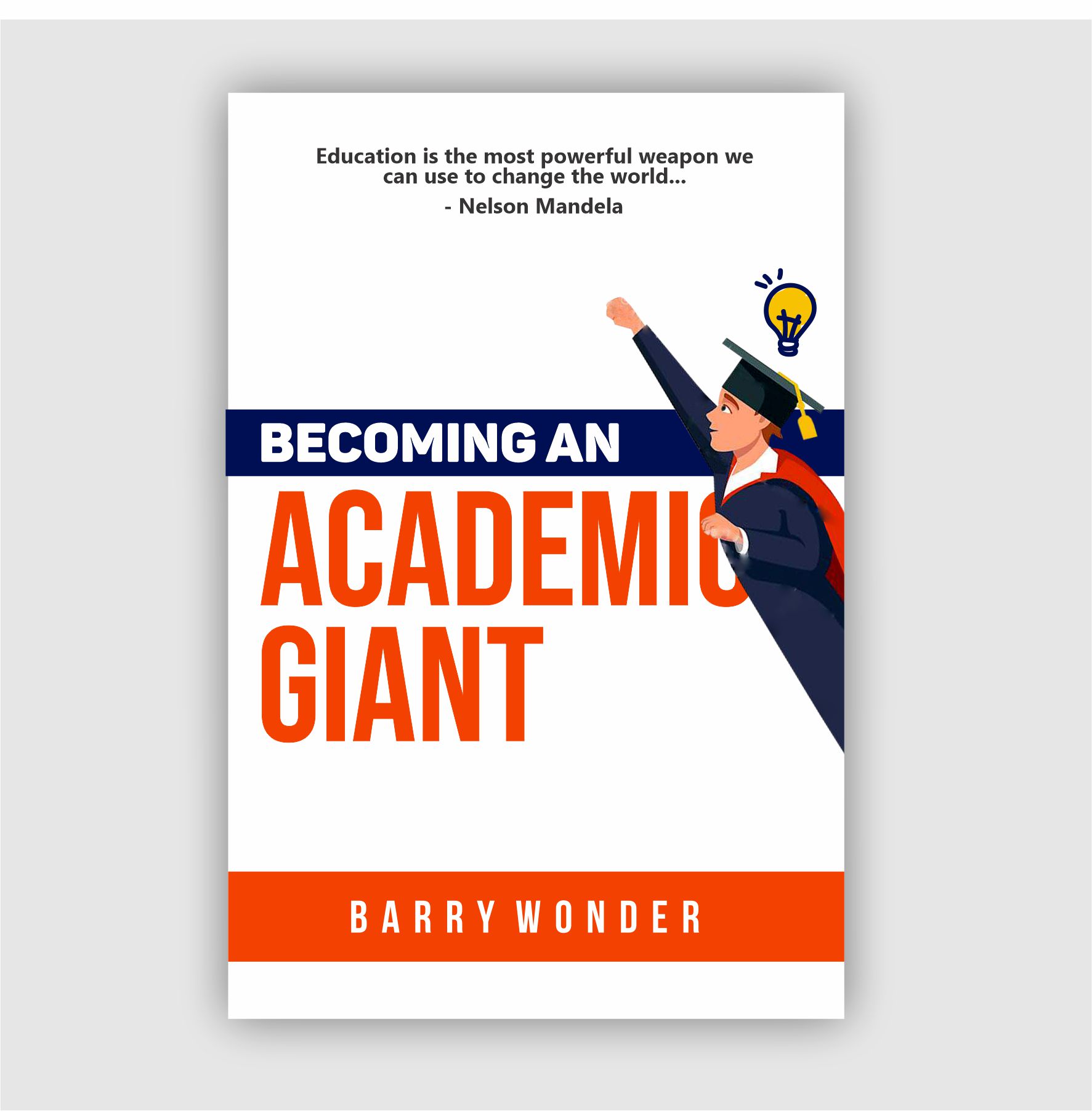 Buy Becoming an Academic Giant by Barry Wonder International on Selar