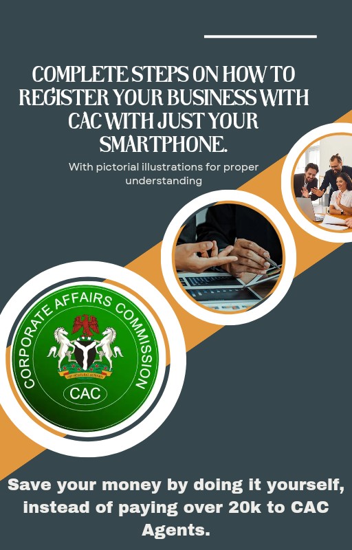 Buy COMPLETE STEPS ON HOW TO REGISTER YOUR BUSINESS WITH CAC, WITH YOUR SMARTPHONE by 5G Real ...